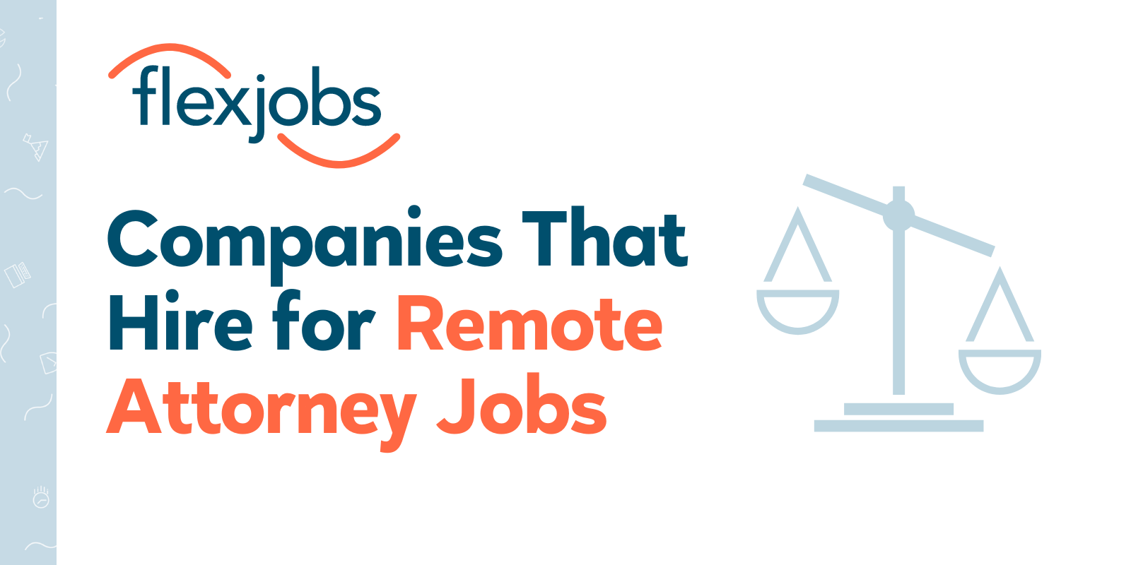 10 Companies That Hire for Remote Attorney Jobs | FlexJobs